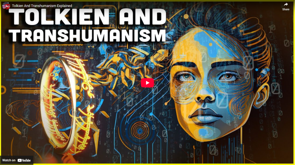 Tolkien And Transhumanism Explained - Activist Post